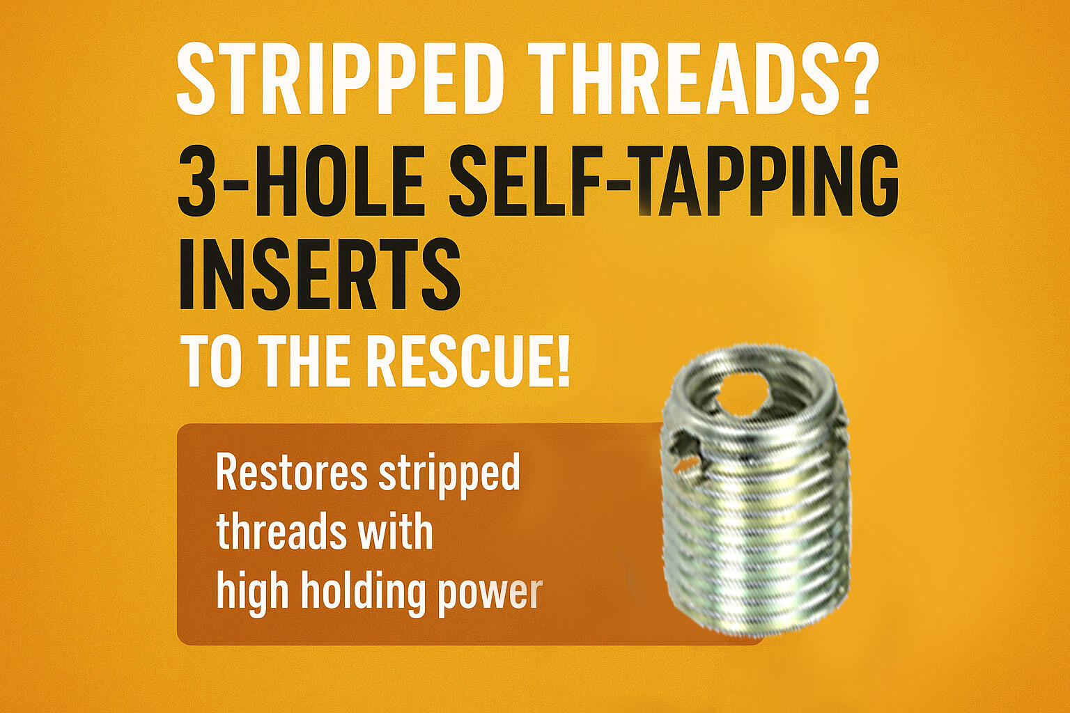 Instant Thread Restoration: 3-Hole Self-Tapping Inserts for Ultimate ...